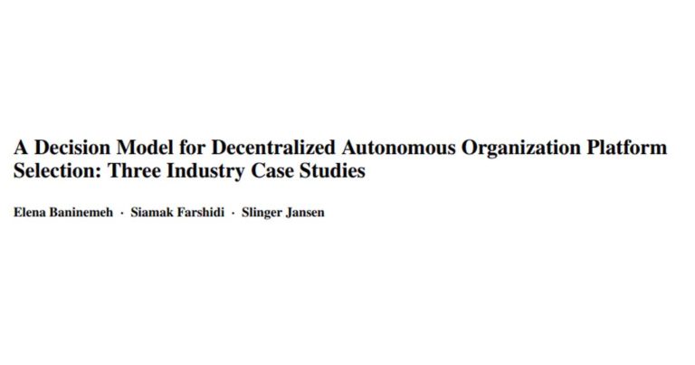 A Decision Model for Decentralized Autonomous Organization Platform ...