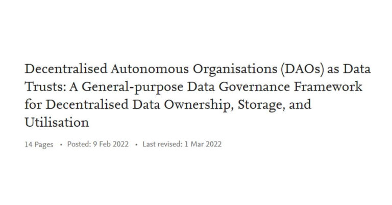 Decentralised Autonomous Organisations (DAOs) as Data Trusts: A General ...