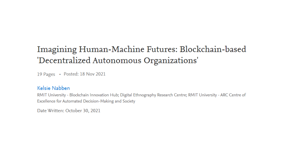 Imagining Human-Machine Futures: Blockchain-based 'Decentralized Autonomous Organizations ...
